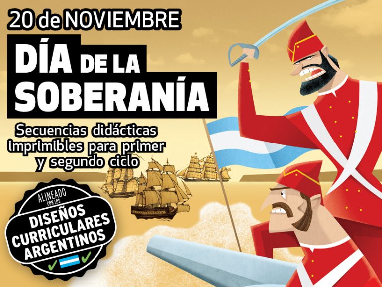 Día de la Soberanía Nacional: actividades y secuencias didácticas sobre ...