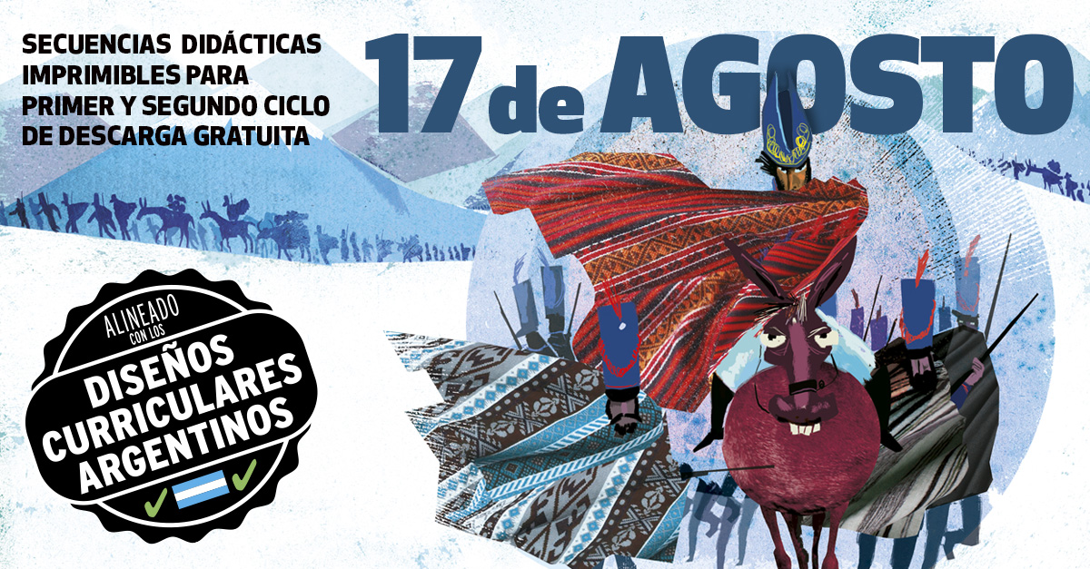 Actividades para el 17 de agosto: secuencias didácticas de primer y segundo ciclo para descargar ...