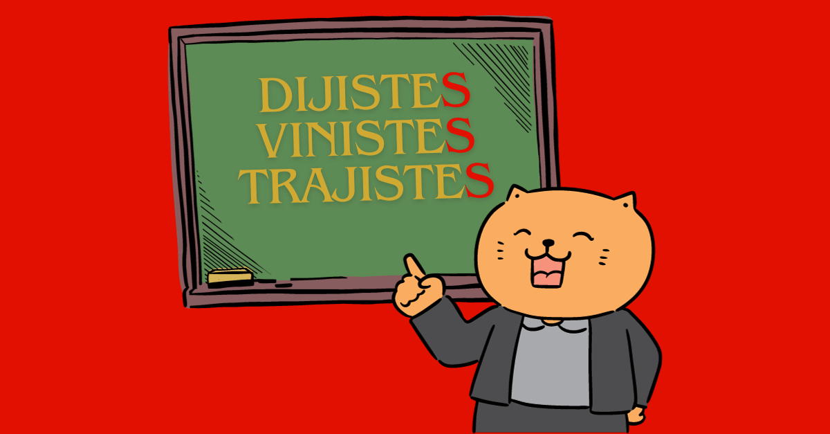 "Dijistes", "vinistes", "trajistes": ¿Por qué está mal? - Billiken