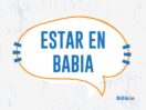 ¿De dónde viene la expresión "estar en Babia"? - Billiken